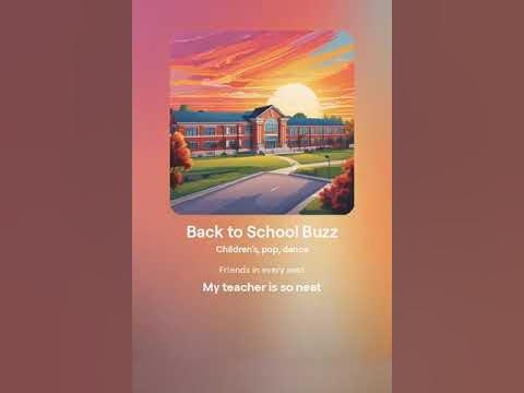 MUSIC • Back to School Buzz - Back2School - Kids Songs! 🎵 - YouTube