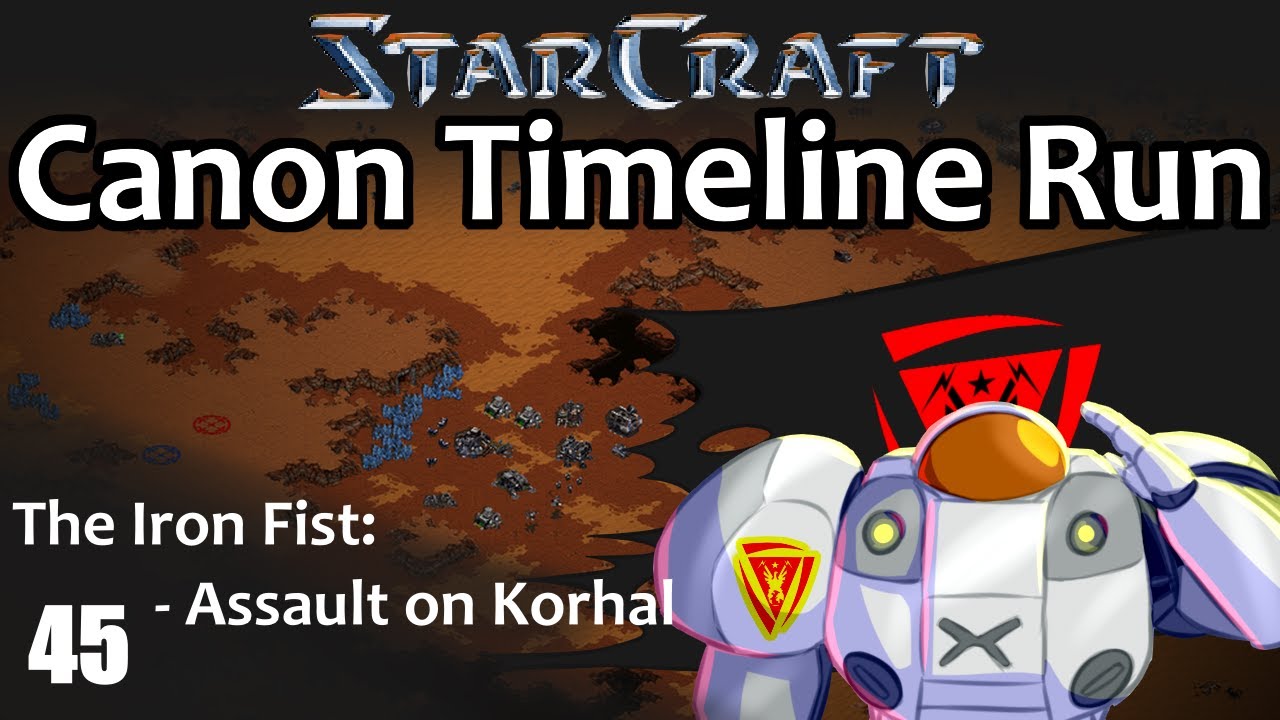 Starcraft Canon Timeline Run #45: The Iron Fist #4 - YouTube