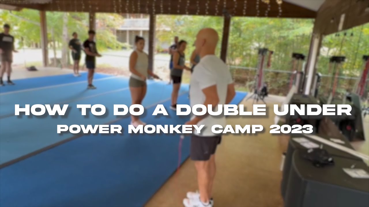 HOW TO DO A DOUBLE UNDER | POWER MONKEY CAMP 2023 | Rx Smart Gear - YouTube