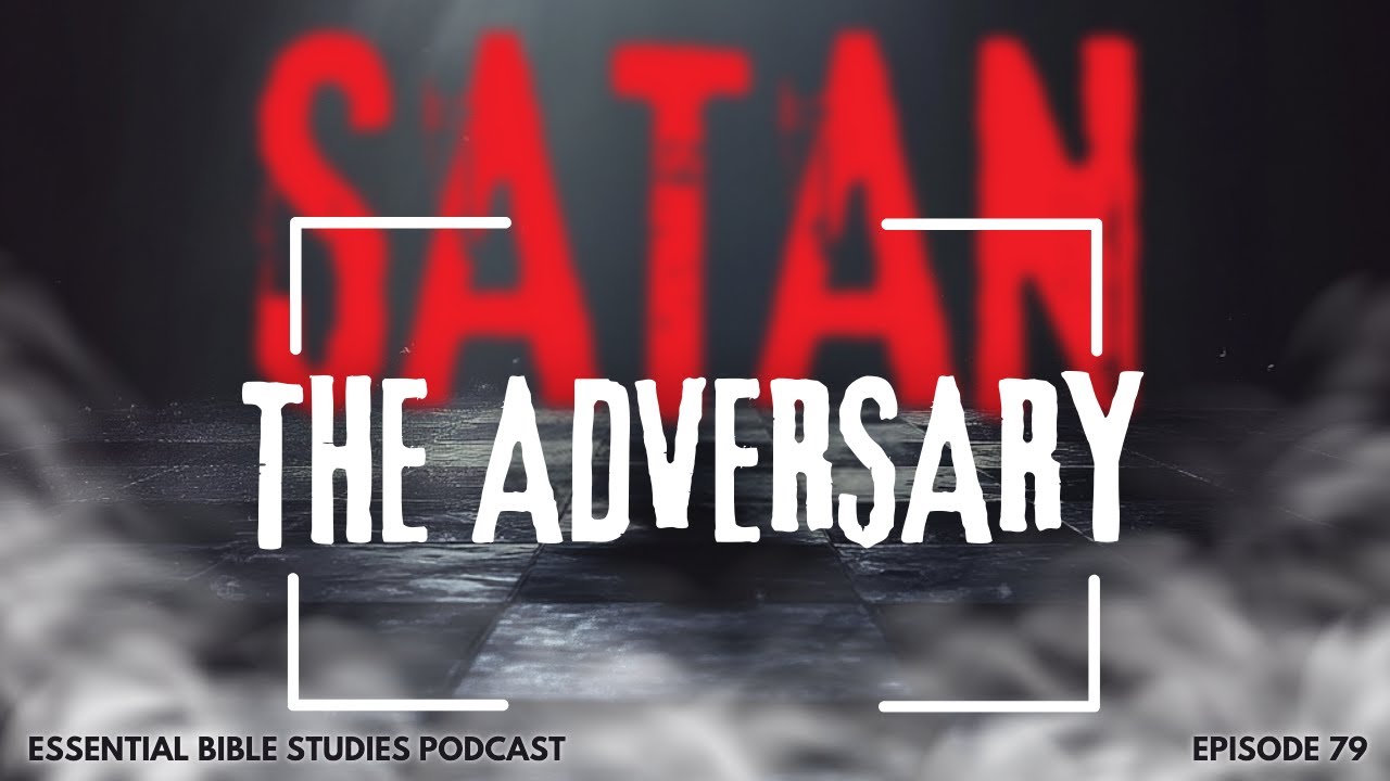 Satan the Adversary - YouTube