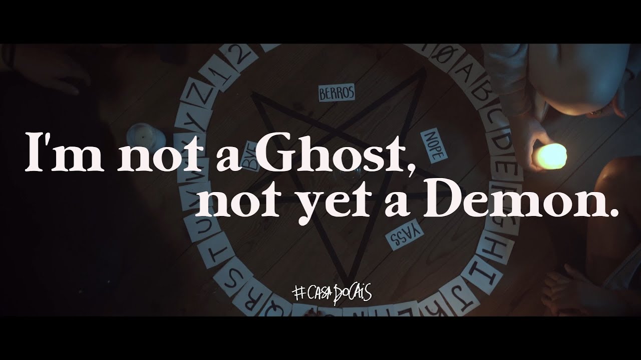 I'm not a Ghost, not yet a Demon | #CasaDoCais - YouTube