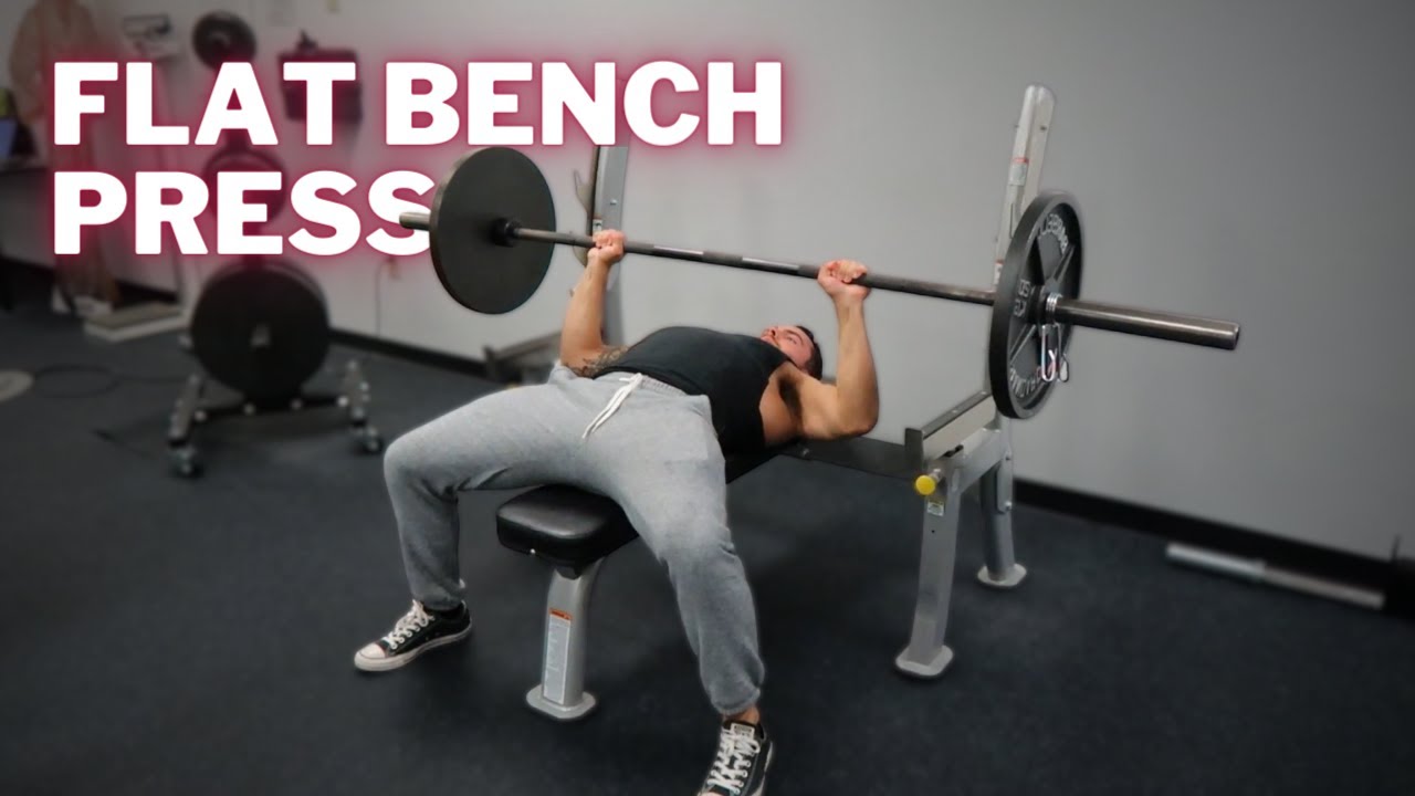 How to Do Flat Bench Press Like a Freaking BEAST - YouTube