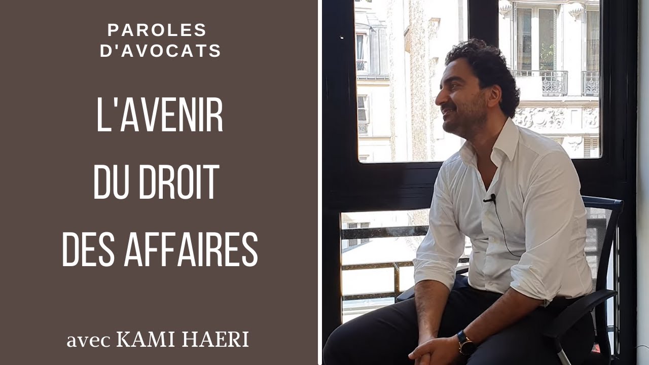 Portrait de la nouvelle figure du contentieux des affaires : KAMI HAERI ...