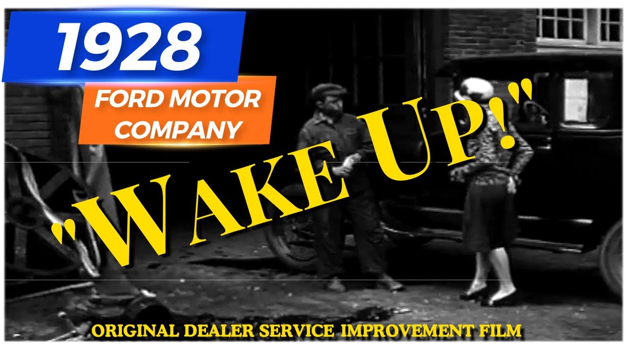 "WAKE UP!" RARE AND HILARIOUS 1928 FORD MOTOR COMPANY SILENT MOVIE ...