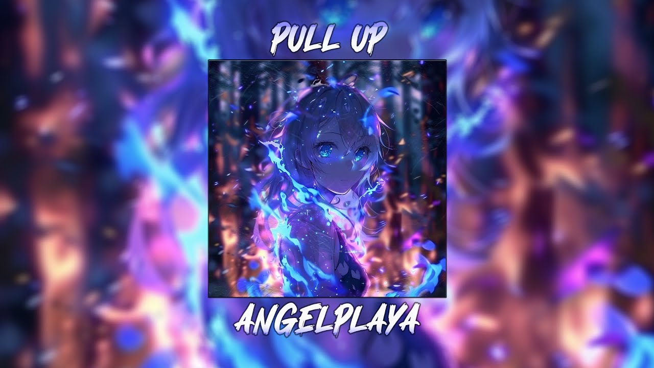 ANGELPLAYA - PULL UP | PHONK - YouTube