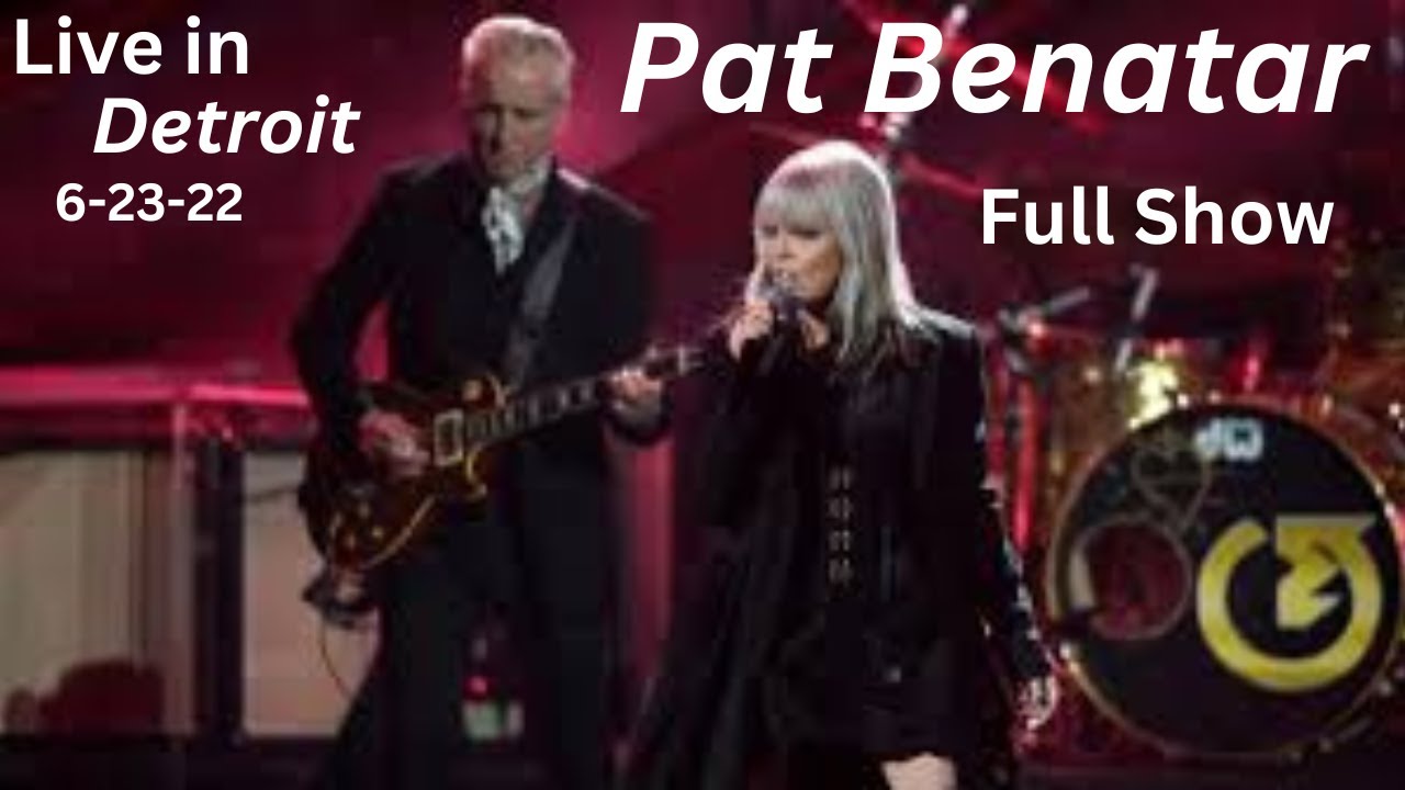 Pat Benatar & Neil Geraldo Live in Detroit - Full Show - Detroit Music ...