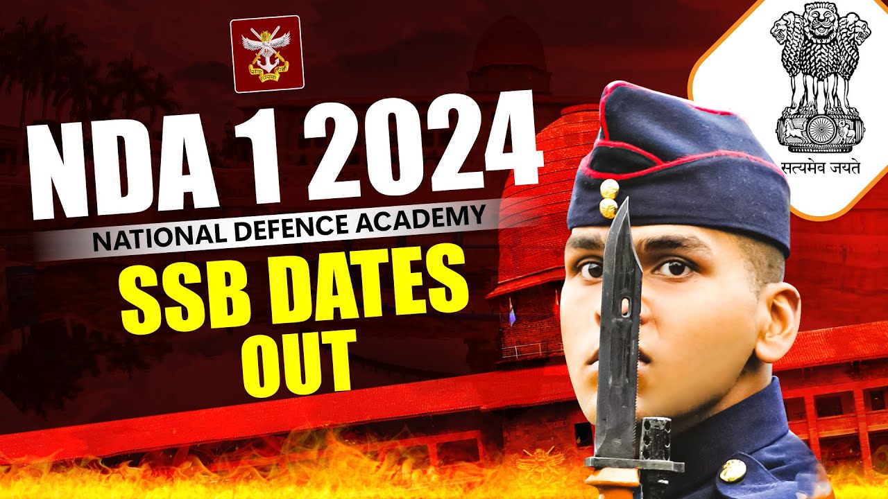 NDA 153 SSB Interview Date Selection Link is Open Now | NDA 1 2024 SSB ...