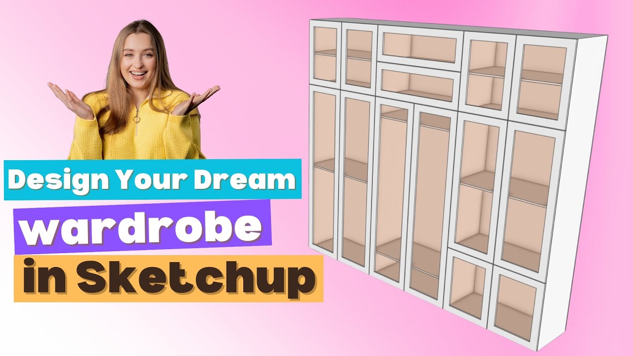5 SketchUp Hacks to Create PROFESSIONAL Wardrobe Designs FAST - YouTube