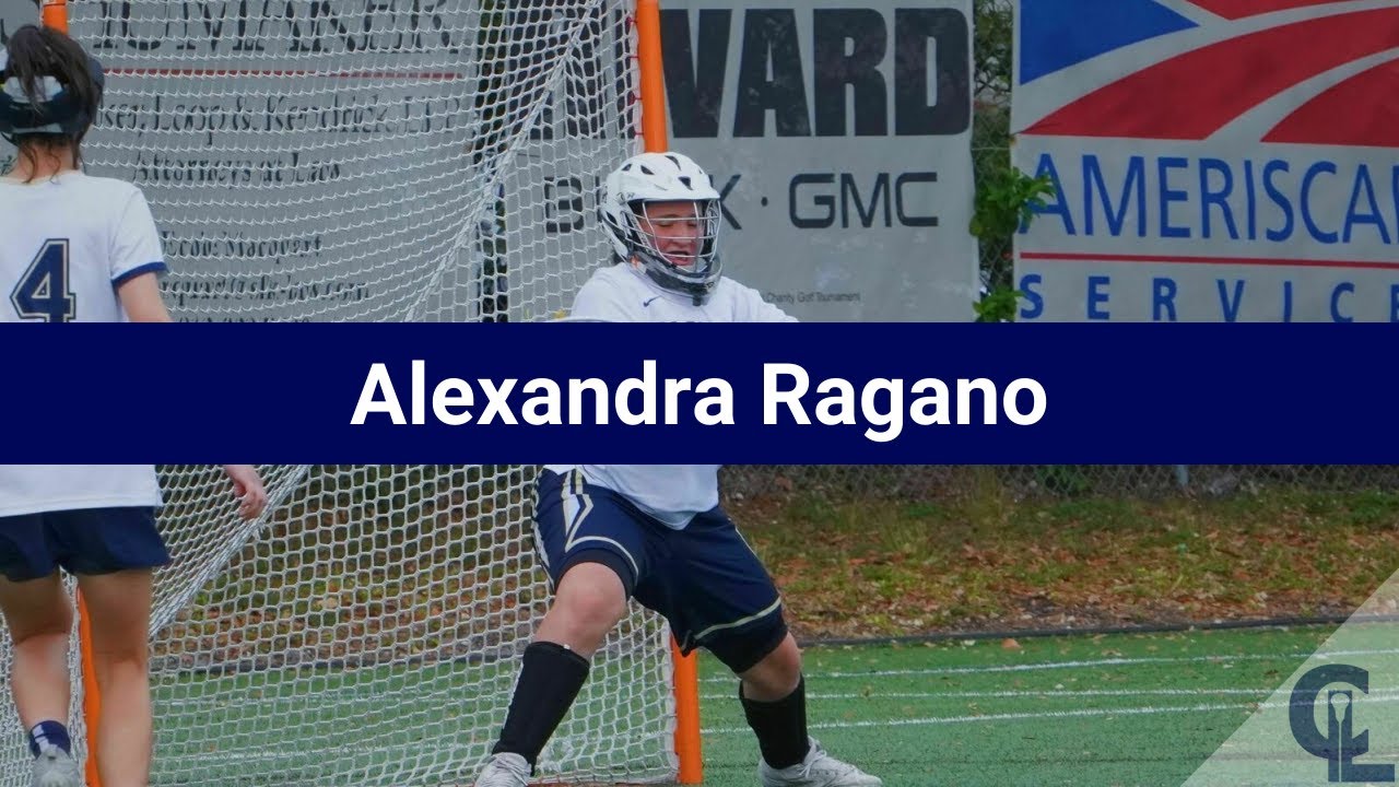 Alexandra Ragano Lacrosse Highlights - FL 2024 - Goal - YouTube