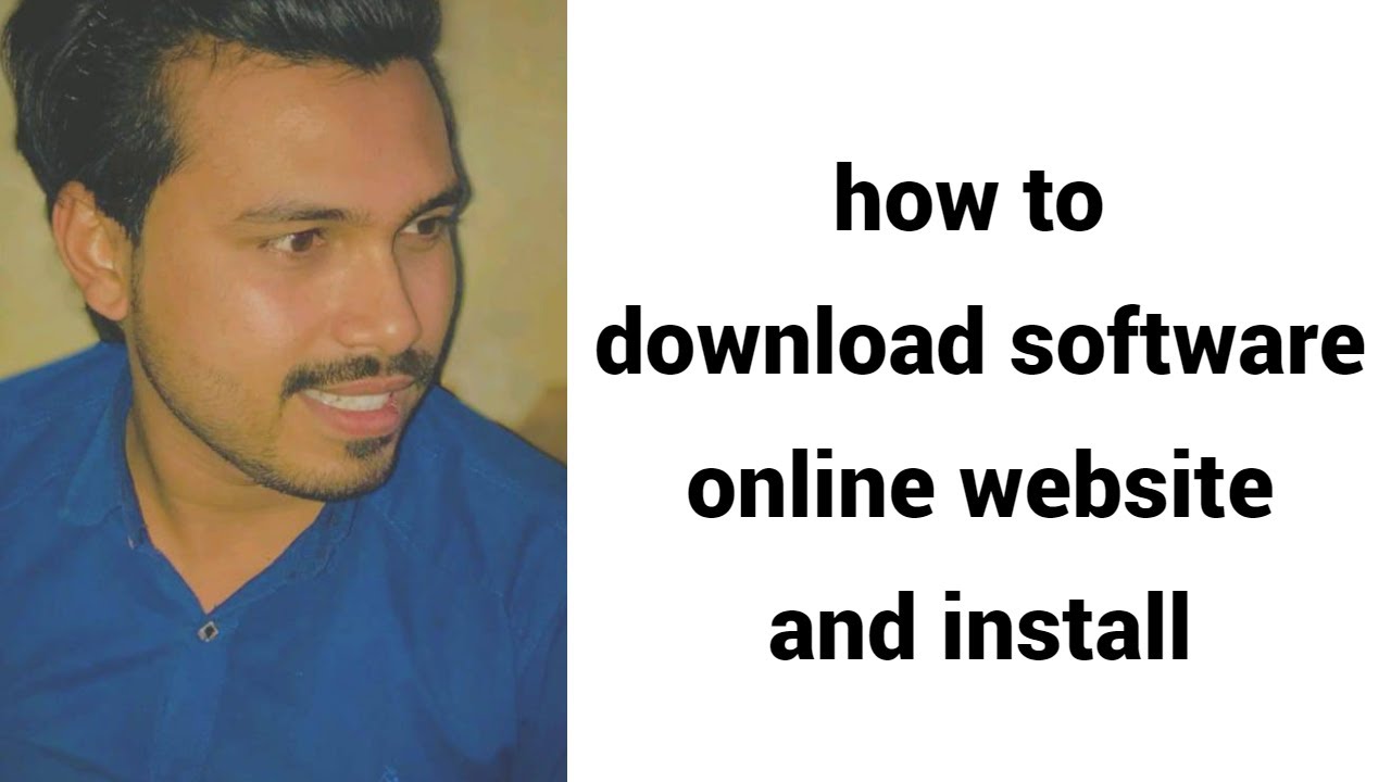 How to Download Software online Websites and install - YouTube