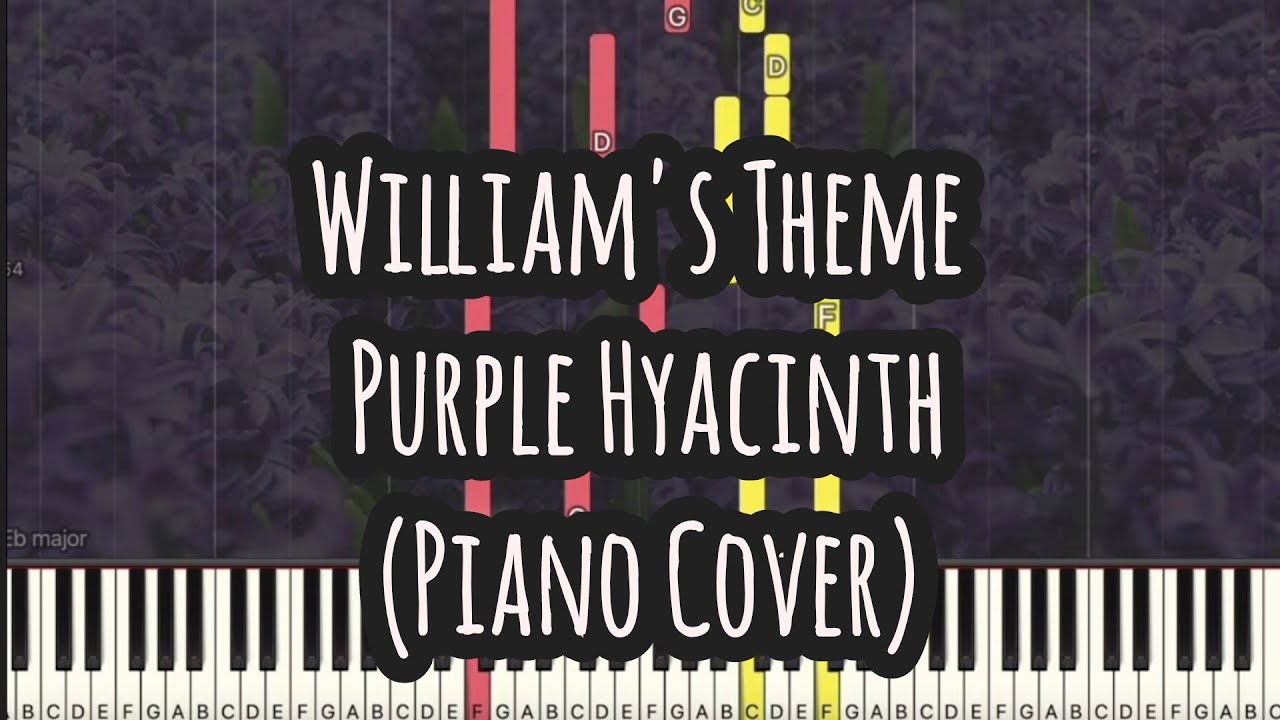 Sophism - William's Theme | Purple Hyacinth (Revamped) (Piano Cover ...