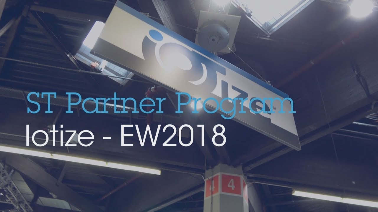 ST at Embedded World 2018 with ST Partner Iotize - YouTube