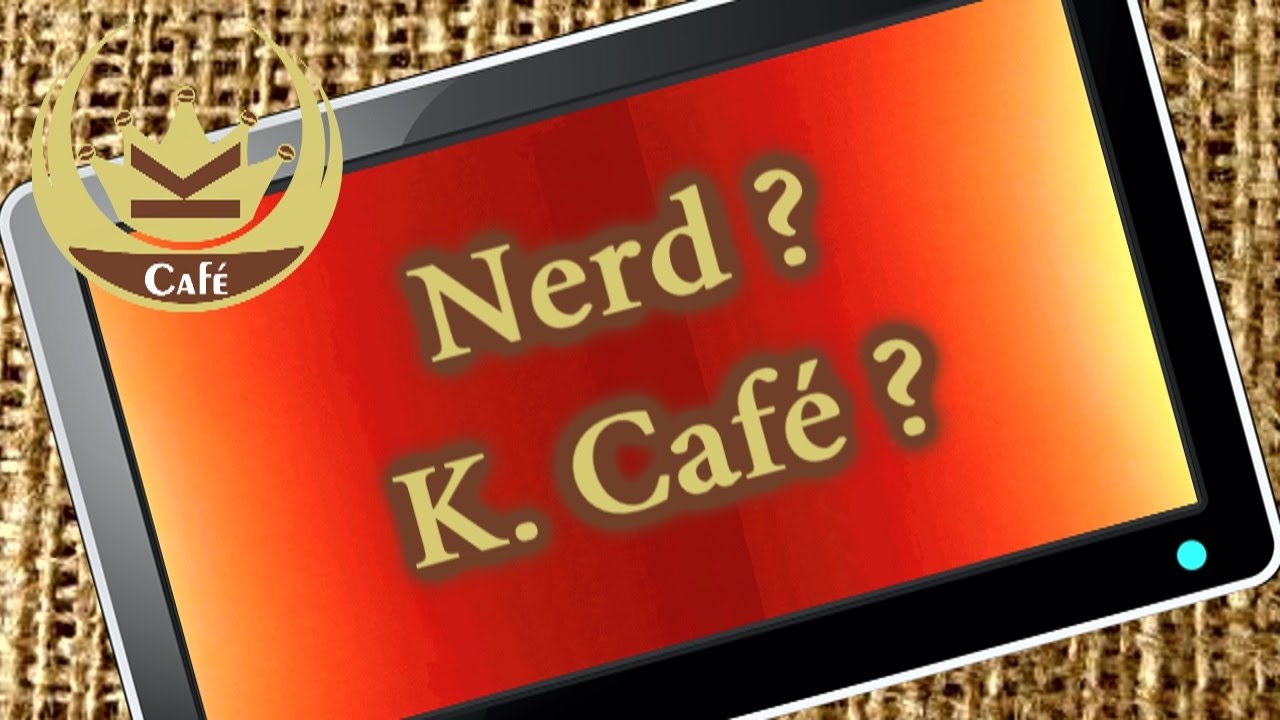 Nerd ? Café? [Teaser do Canal- s0e01] - YouTube