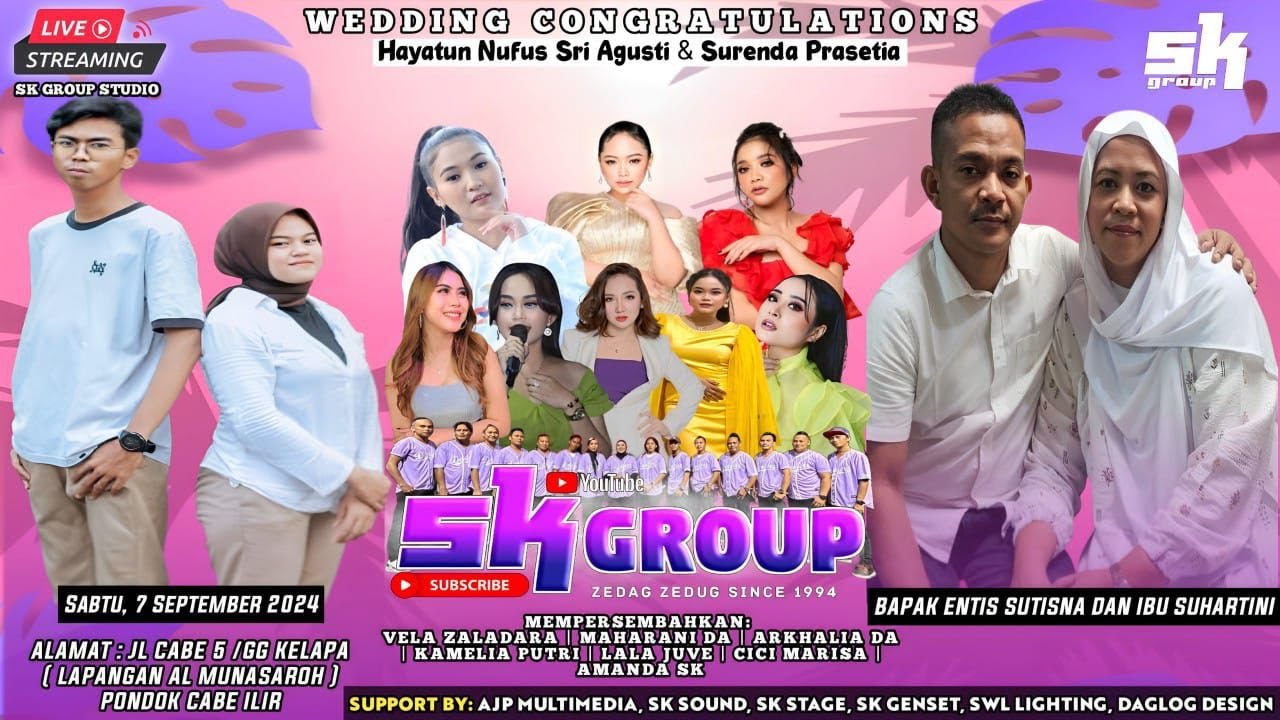 LIVE SK GROUP Edisi Pondok Cabe | Wedding RENDA & NUFUS - SABTU 7 SEPTEMBER 2024 | SK STUDIO ...