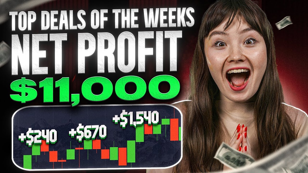🏆 TOP TRADING DEALS OF THE WEEKS - NET PROFIT $11,000! - YouTube
