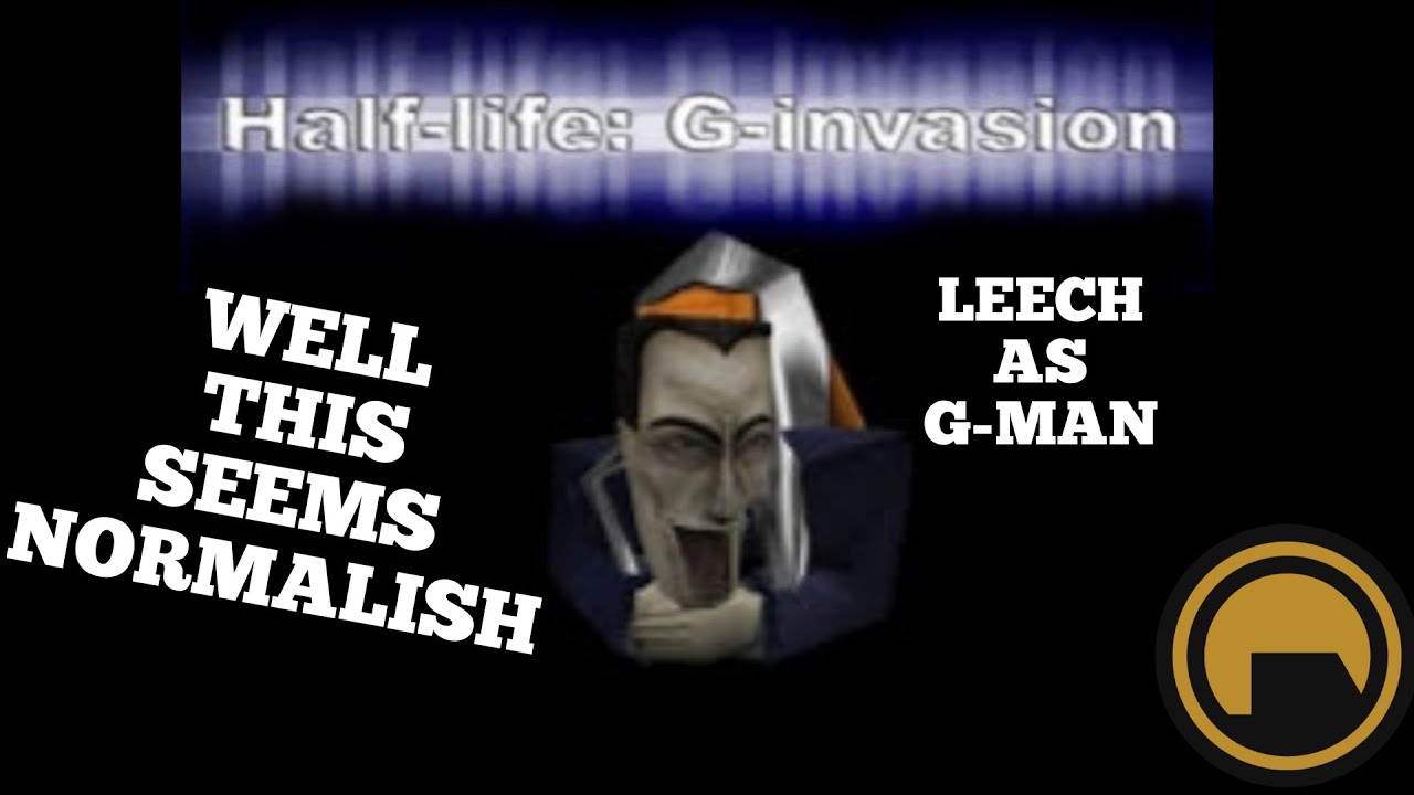 G-Man Invasion - YouTube