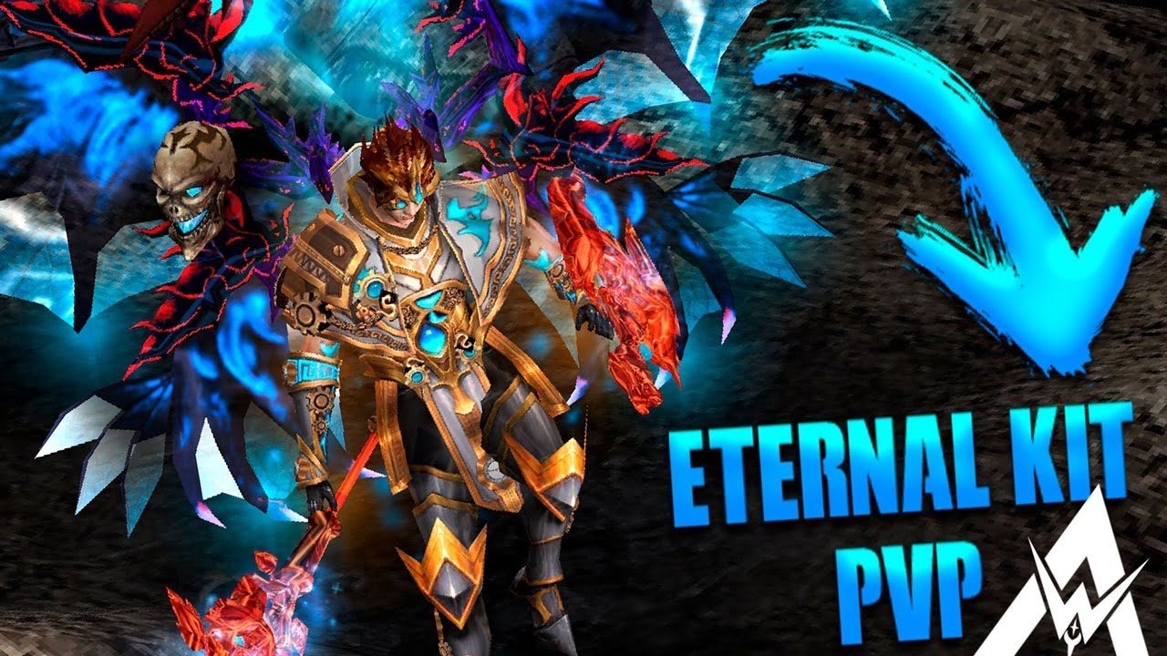 MuAwaY - ETERNAL KIT EM AÇÃO I FUI PVP DEPOIS DE UM BOM TEMPO PARADO ...