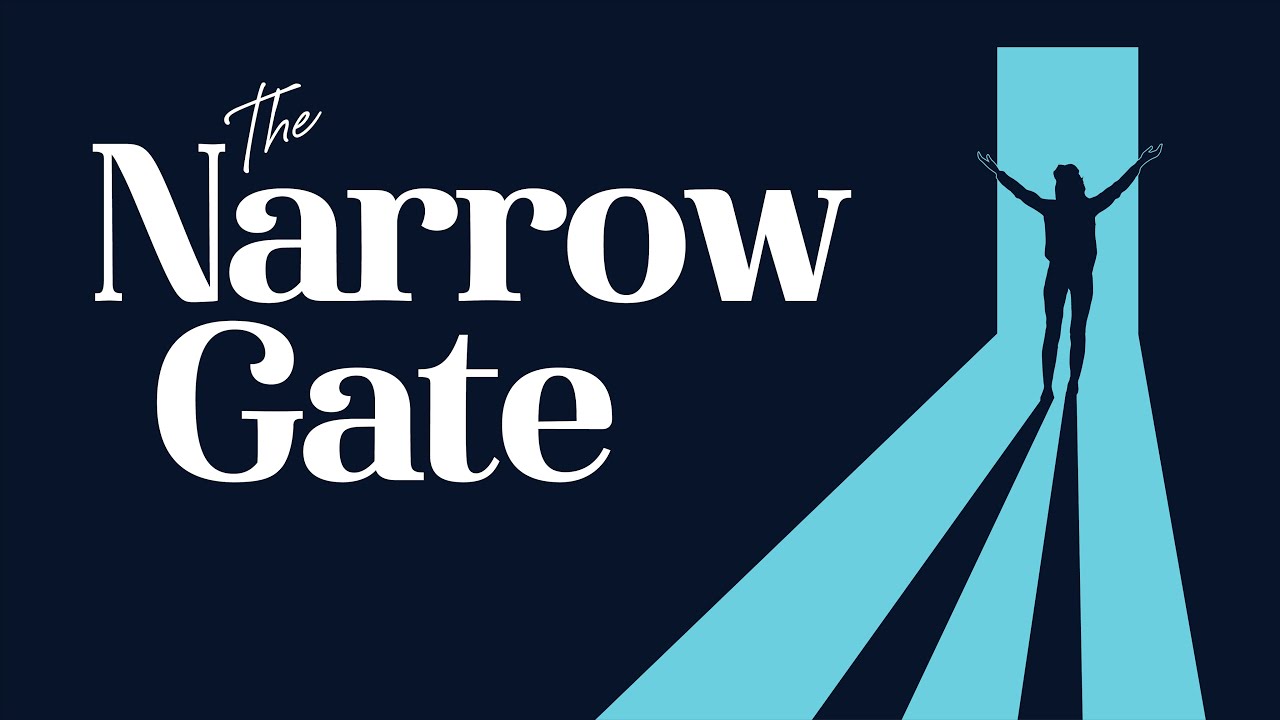 The Narrow Gate | 05/07/2020 - YouTube