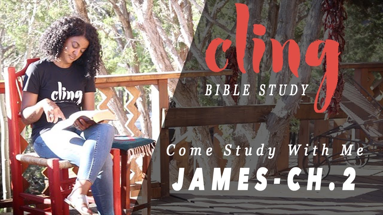 CLING | James - Ch. 2 | Come Study With Me - YouTube