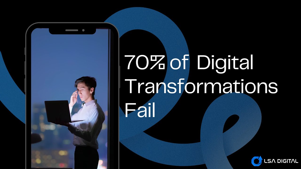 70% of Digital Transformations Fail - YouTube