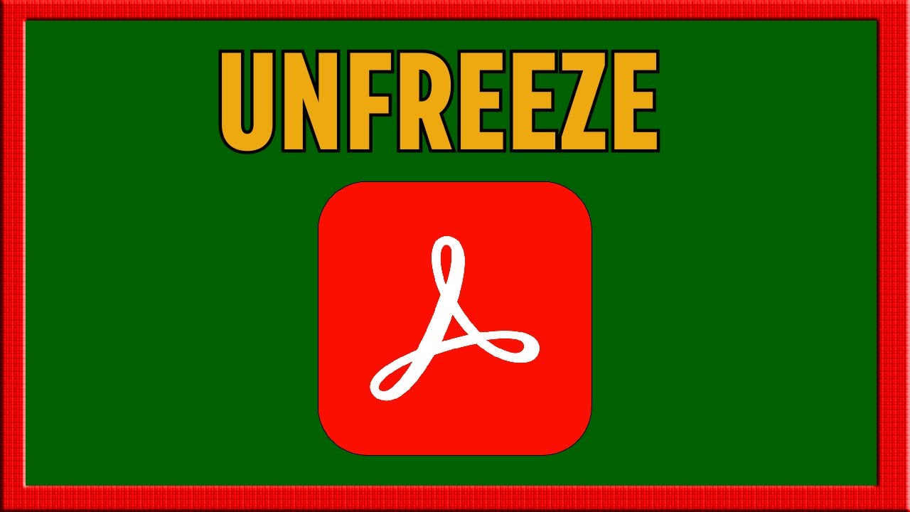 How to Unfreeze Adobe Acrobat | STOP FREEZING (2025) - YouTube
