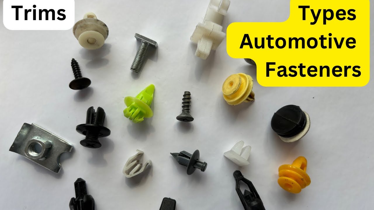 Types of Automotive Fasteners | Trims Fixation’s #kirandatal #car # ...