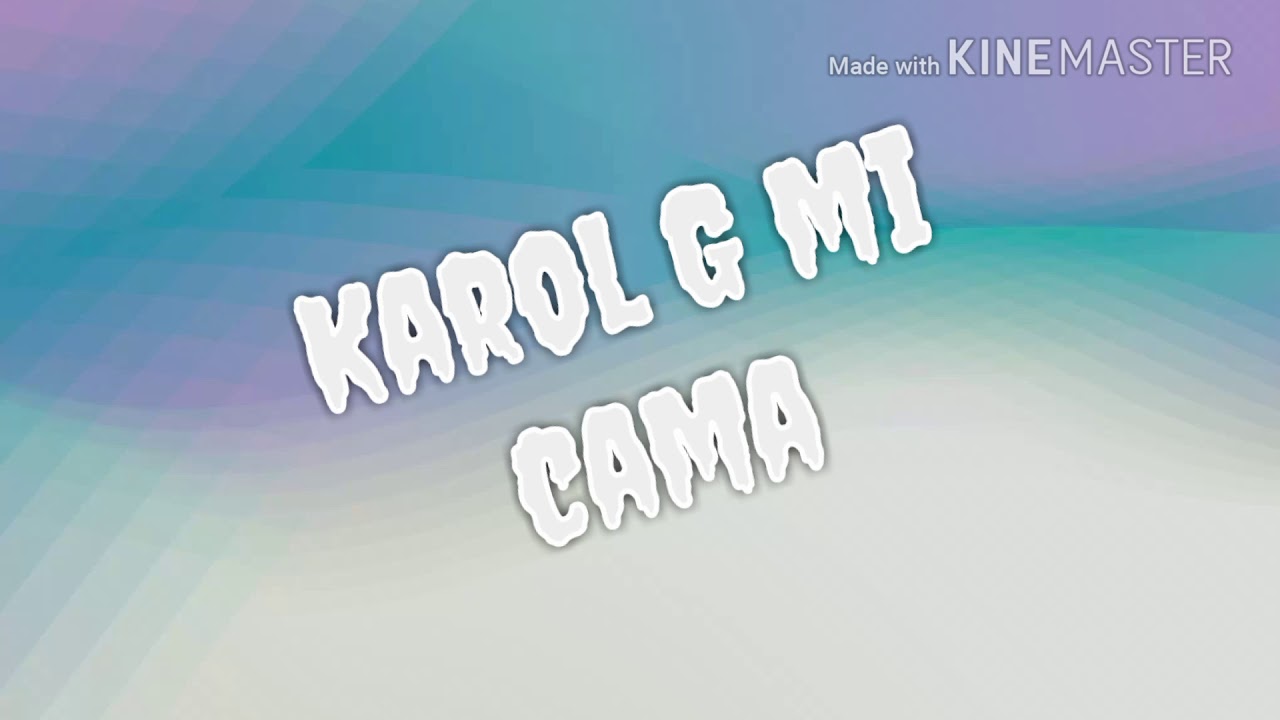 Karol G mi cama letra - YouTube