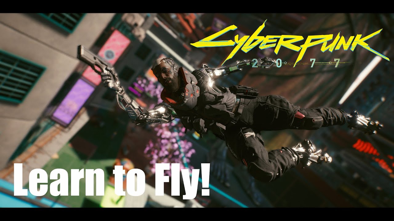 Advance Movement Guide, Flying in Cyberpunk 2077? - YouTube