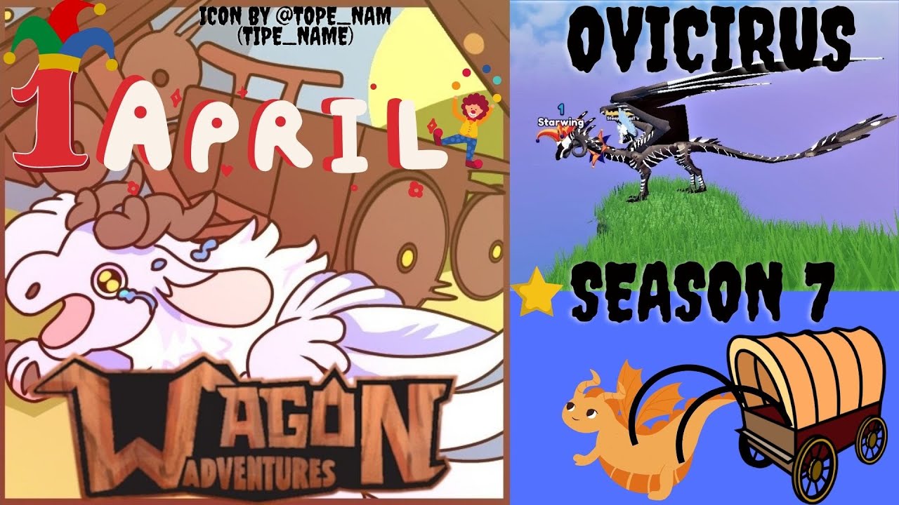 ⭐SEASON 7 ДРАКОН OVICIRUS Dragon Adventures!1 АПРЕЛЯ Wagon Adventures ...