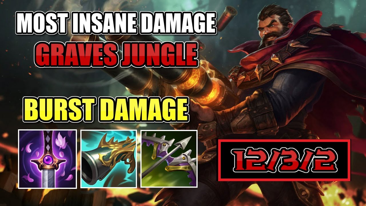 GRAVES IS MOST INSANELY BROKEN CHAMPION THE GAME | BUILD AND GUIDE ...