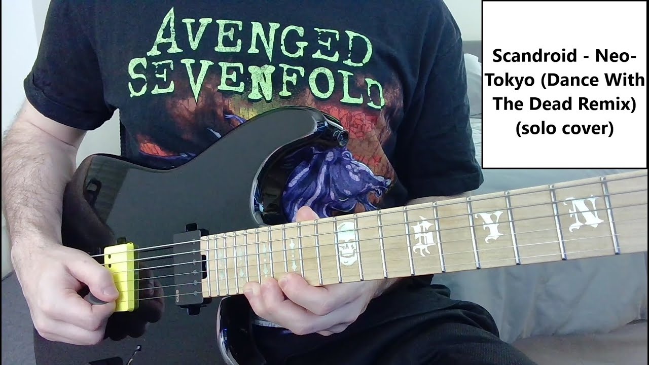 Scandroid - Neo-Tokyo (Dance With The Dead Remix) (solo cover) - YouTube