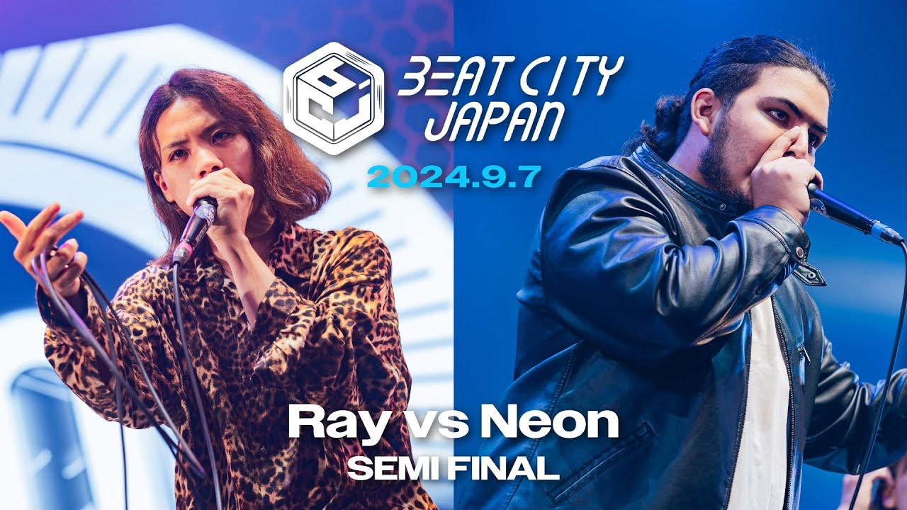 FULL VERSION【SEMI FINAL】Ray vs Neon｜BEATCITY JAPAN 2024 - YouTube