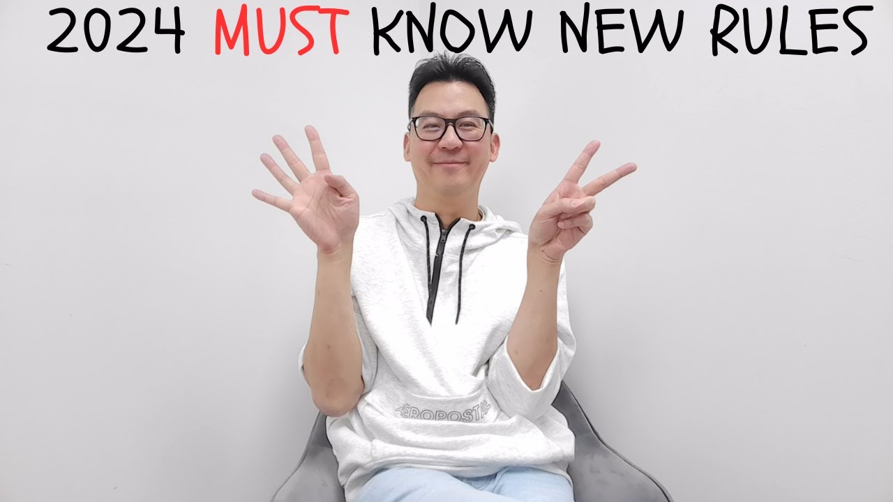 2024 New Rules that You Cannot Ignore!! - YouTube