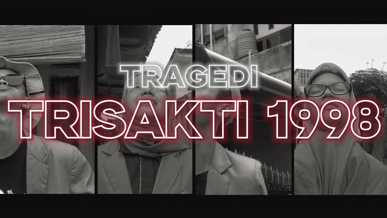 FILM DOKUMENTER TRAGEDI TRISAKTI - YouTube