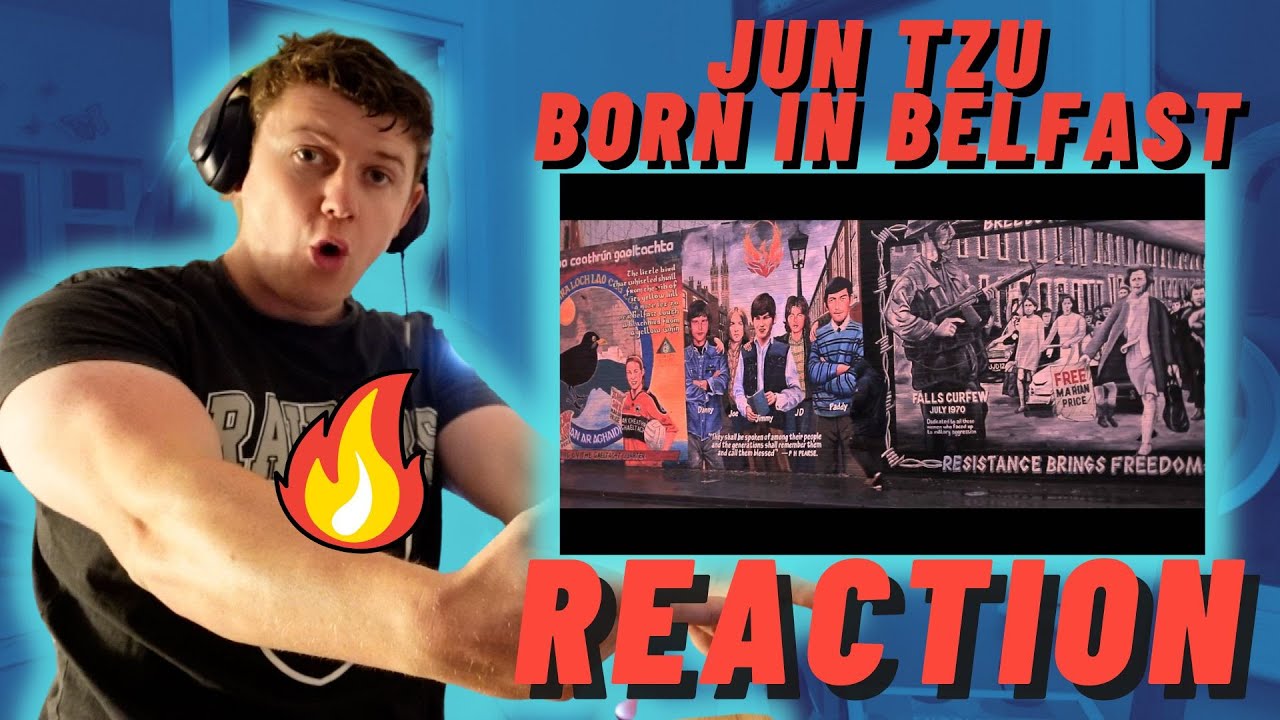 Jun Tzu - Born in Belfast - IRISH REACTION - THIS IS EPIC!! - YouTube