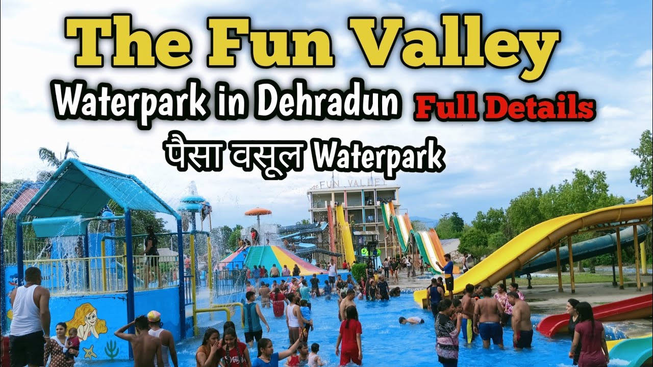 Fun Valley Dehradun || फन वैली वाटरपार्क देहरादून || Waterpark and ...
