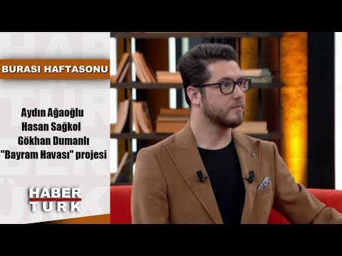 Burası Haftasonu - 11 Mayıs 2019 (Aydın Ağaoğlu, Hasan Sağkol, Gökhan Dumanlı ve \