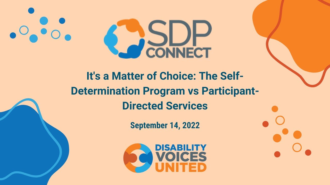 SDP Connect: It's a Matter of Choice: The Self-Determination Program vs ...