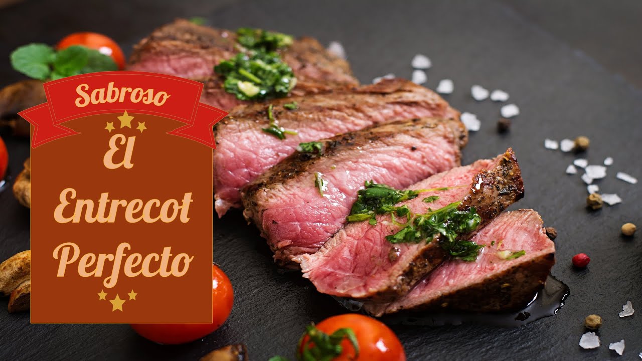 El secreto del ENTRECOT PERFECTO. - YouTube