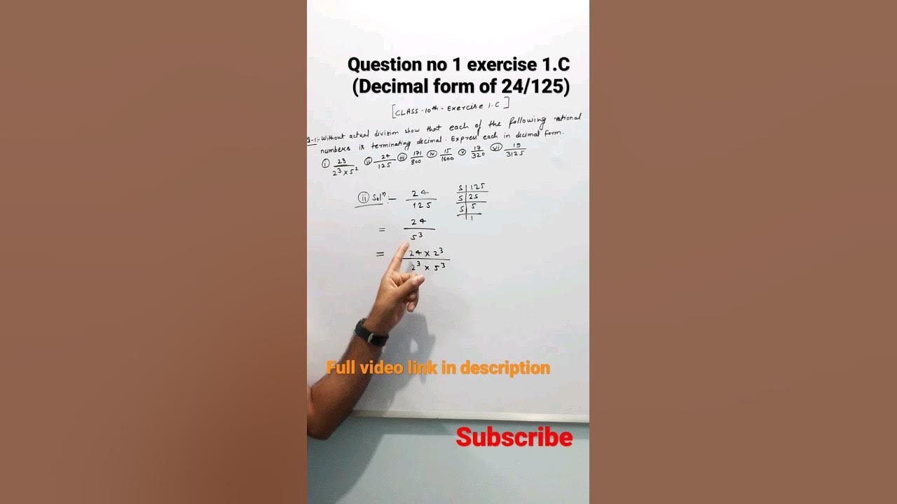 24 125 In Decimal Form Q 1 Solution Exercise 1 C Class 10 shorts 24-125-in-decimal-form-q-1-solution-exercise-1-c-class-10-shorts