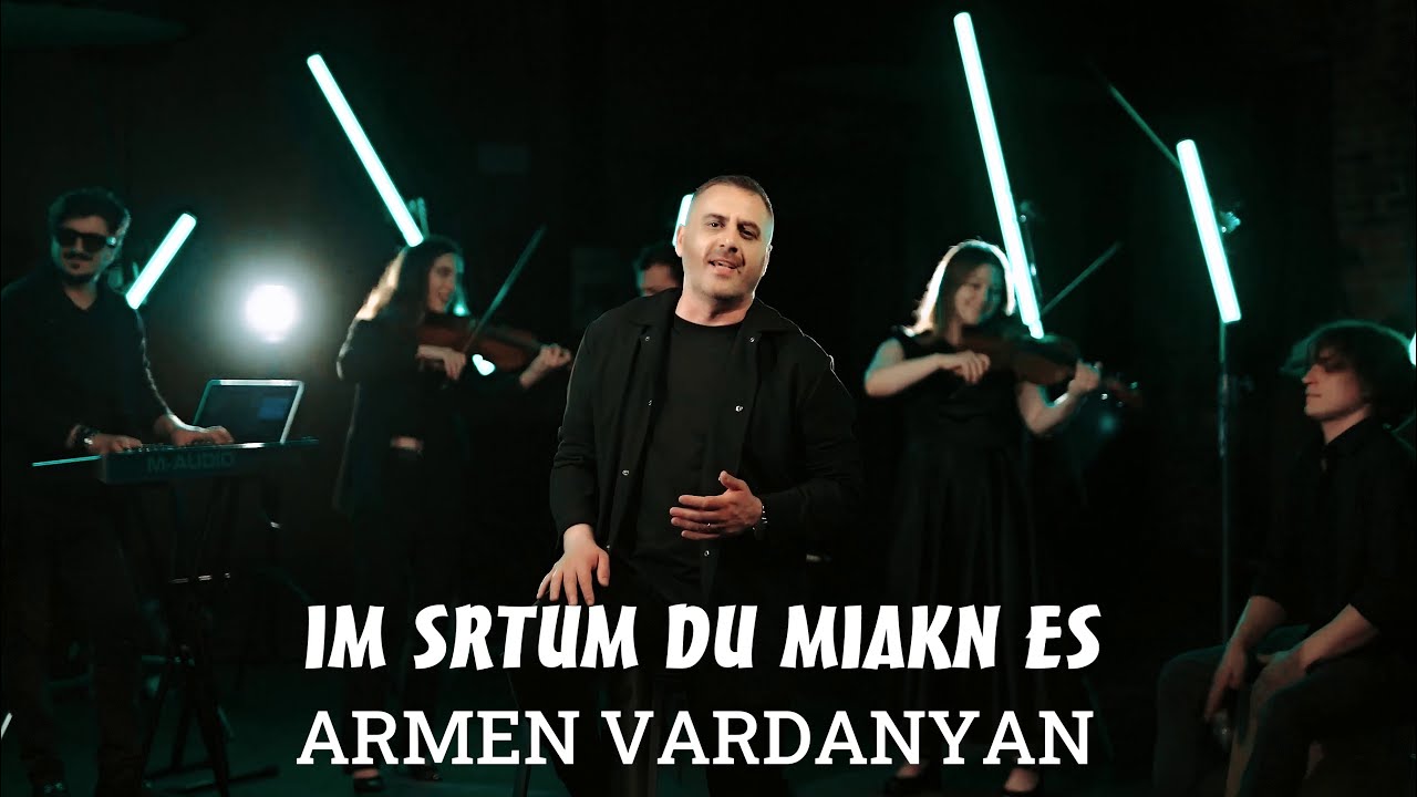 Armen Vardanyan - IM SRTUM DU MIAKN ES - YouTube