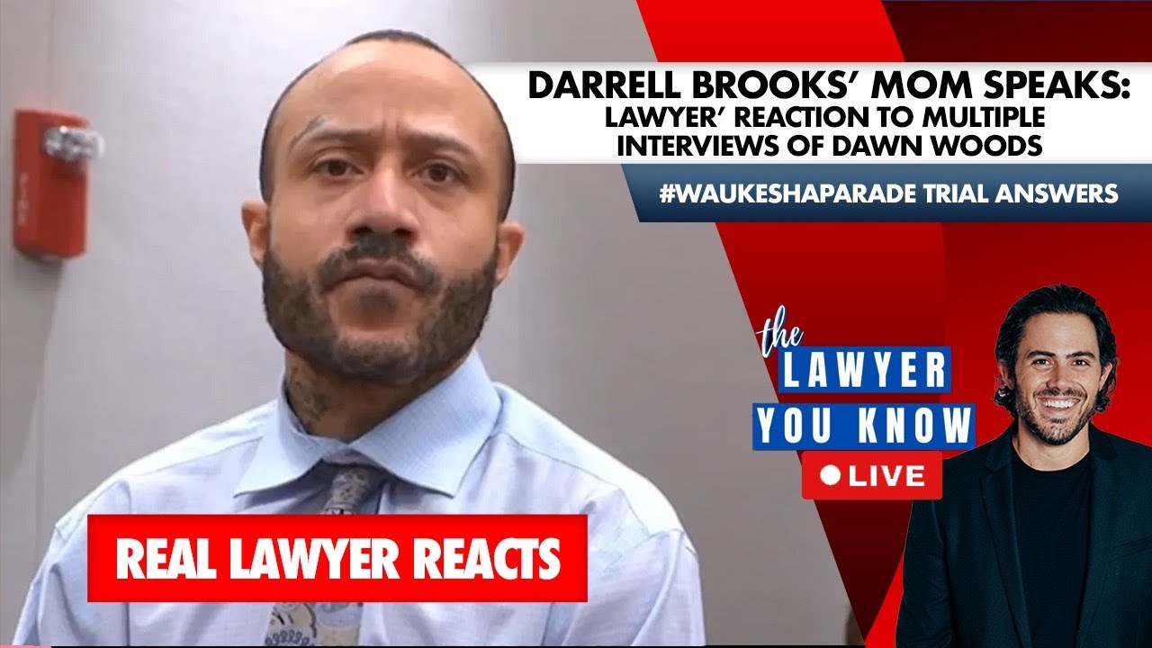 LIVE!: Darrell Brooks’ Mom Speaks - Real Lawyer Reacts to Multiple ...