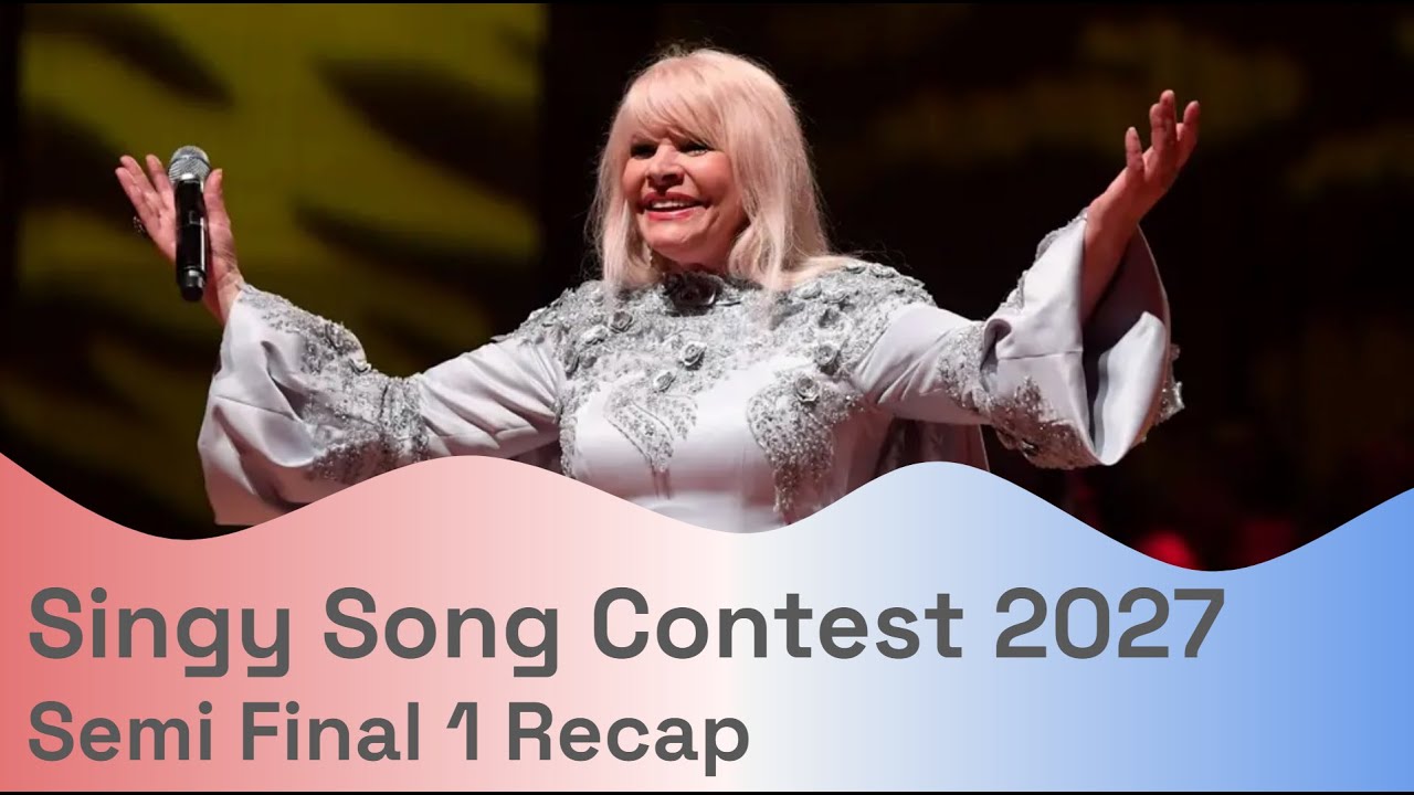 Singy Song Contest 2027 - Semi Final 1 Recap - YouTube