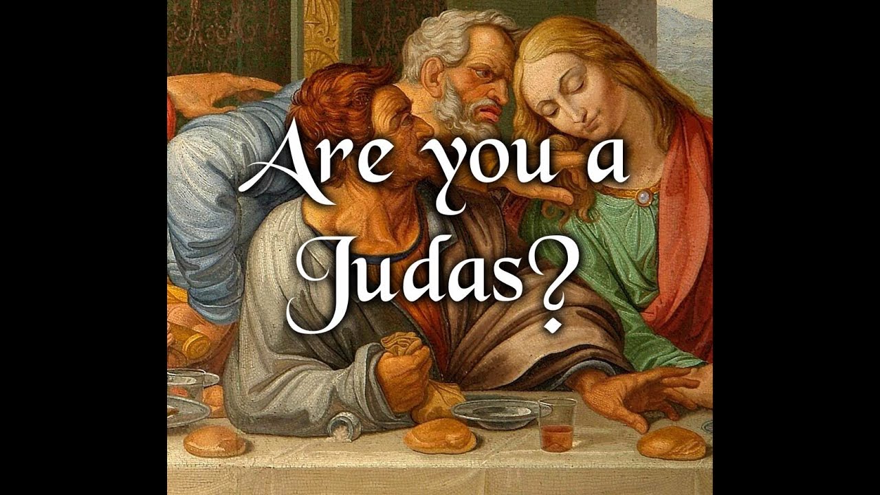 Are you a Judas? - YouTube