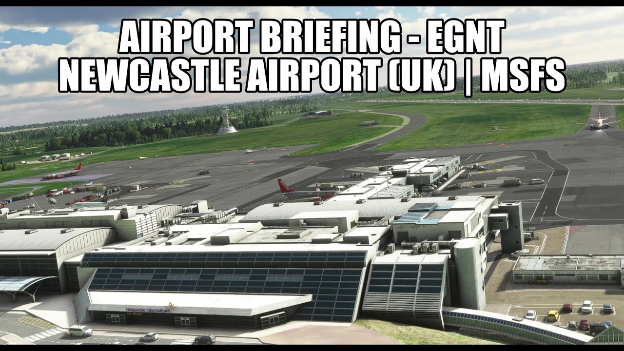 *NEW SERIES* - Airport Briefings - Newcastle Airport | EGNT (United ...