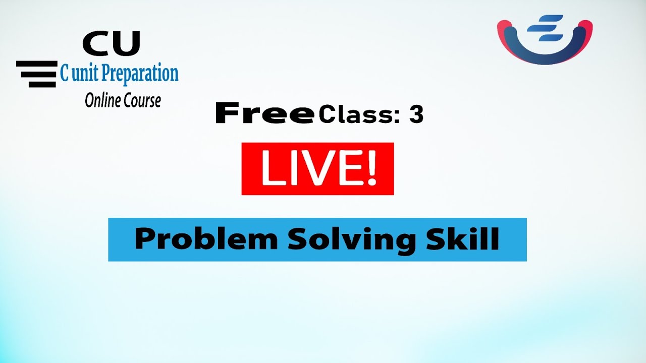 Problem Solving Skill Class 3 | চট্টগ্রাম বিশ্ববিদ্যালয় সি ইউনিট নতুন মানবন্টন আলোকে ক্লাস | CU ...