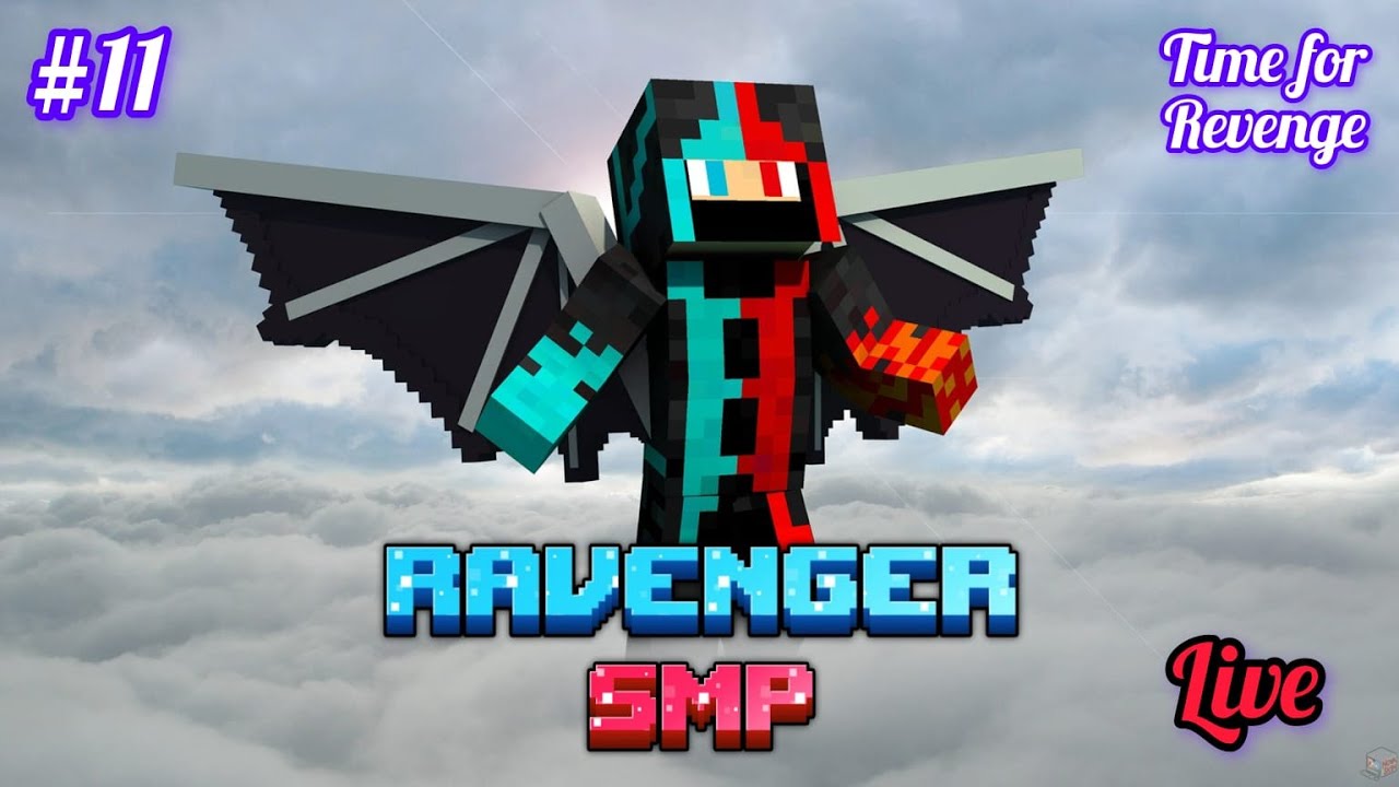 {RAVENGER SMP} THE SHOW MUST GO ON|MINECRAFT LIVE #11|READY TO FIRE ...