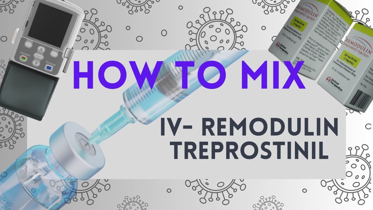 Mixing IV Remodulin - YouTube