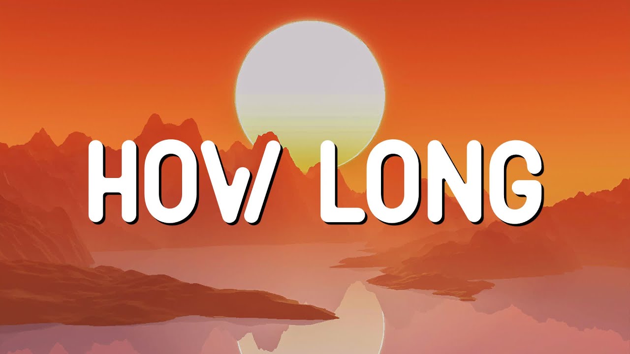 Charlie Puth - How Long (Lyrics) - YouTube