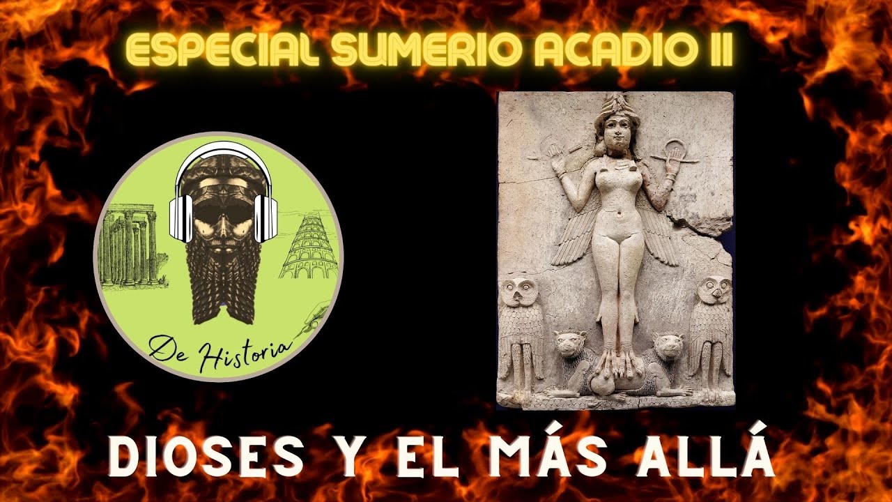 Especial Sumerio-Acadio II: Dioses y el más allá #historia #mesopotamia ...